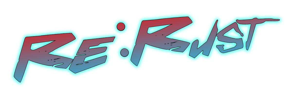 Re:Rust - Всё для тебя!