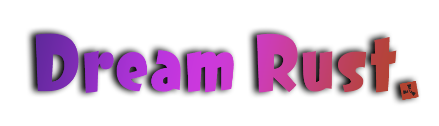 Dream Rust
