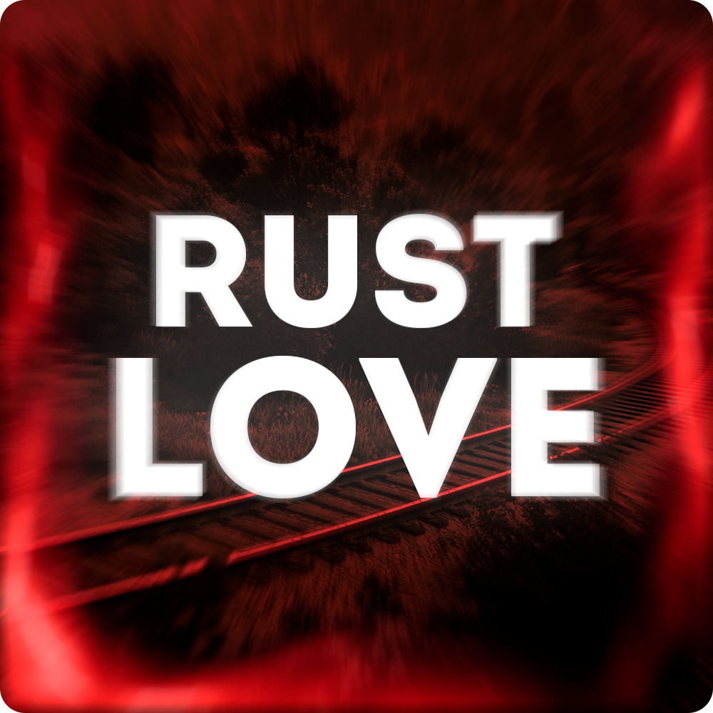 RustLove