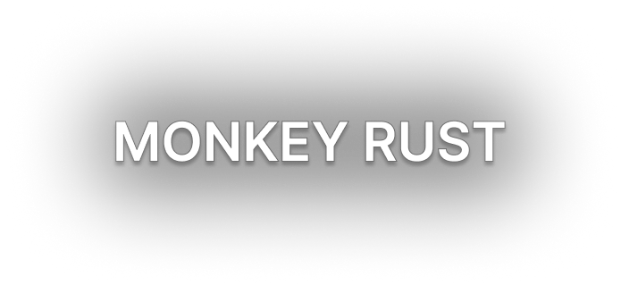MONKEY RUST